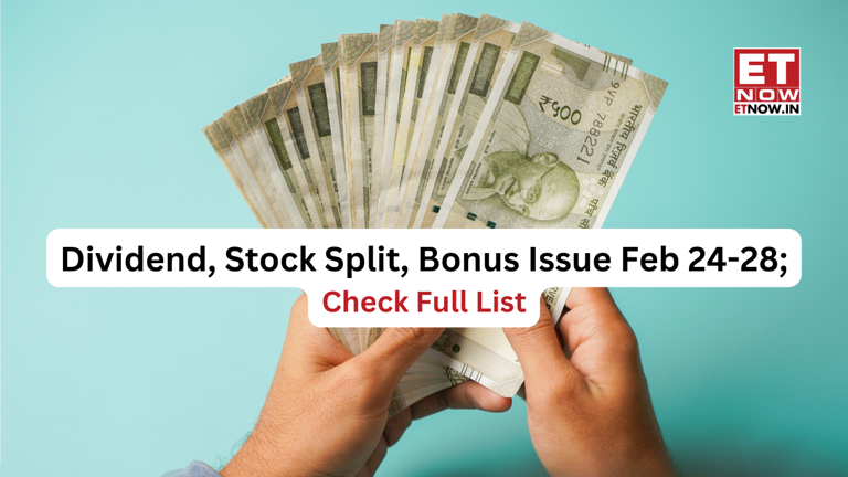 Dividends, Stock Splits, Bonus Issues Next Week, Feb 24-28: PFC, SBI Cards, Nava, Prithvi ...
