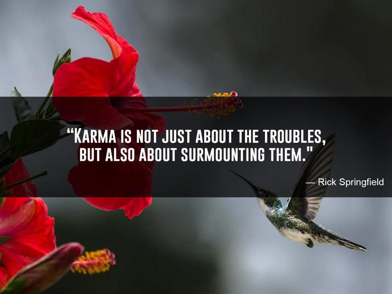 110+ Karma Quotes To Remind You That What Goes Around, Comes Around