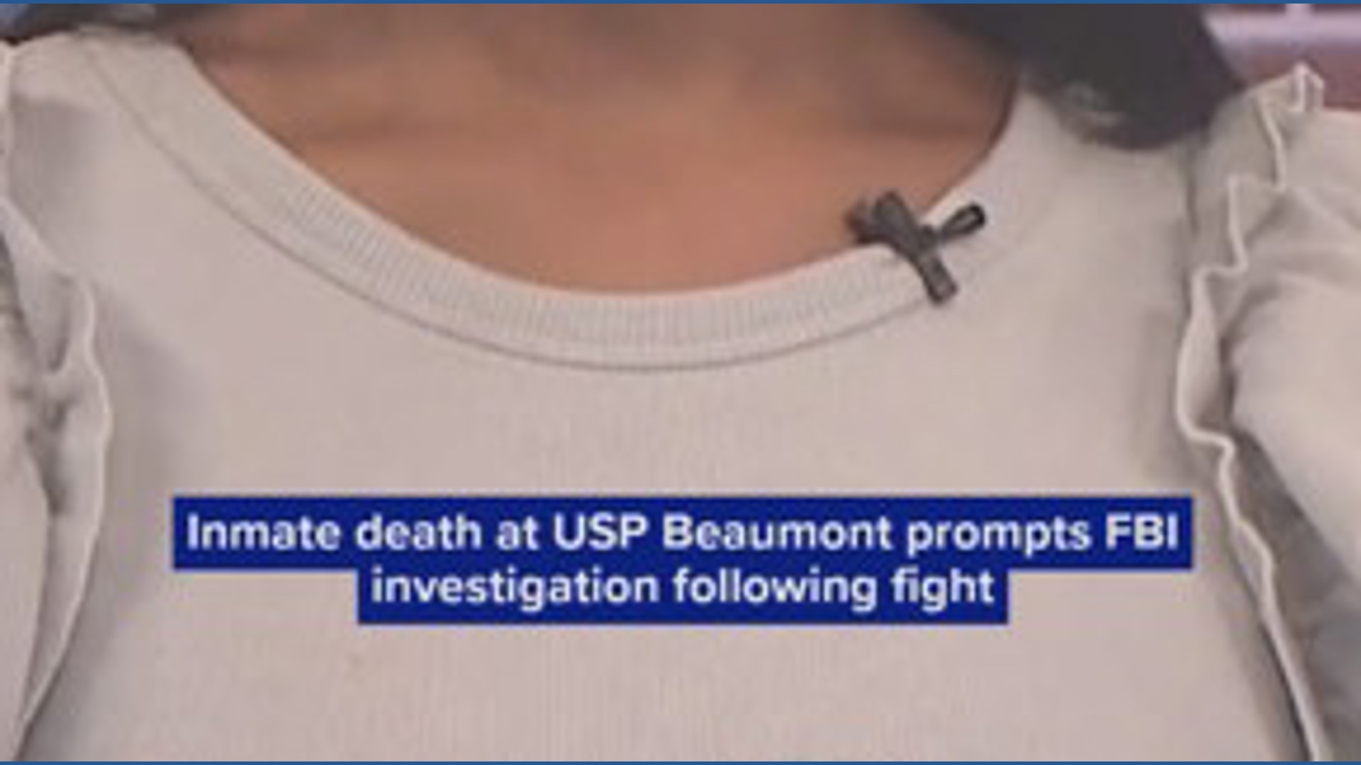 Inmate death at USP Beaumont prompts FBI investigation following fight