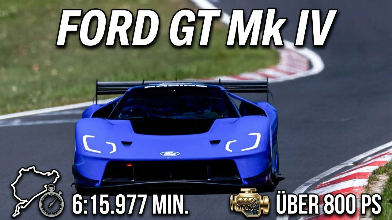 2026 Ford GT Mk IV | Nürburgring-Nordschleife-Rekordrunde (6:15.977 min.)