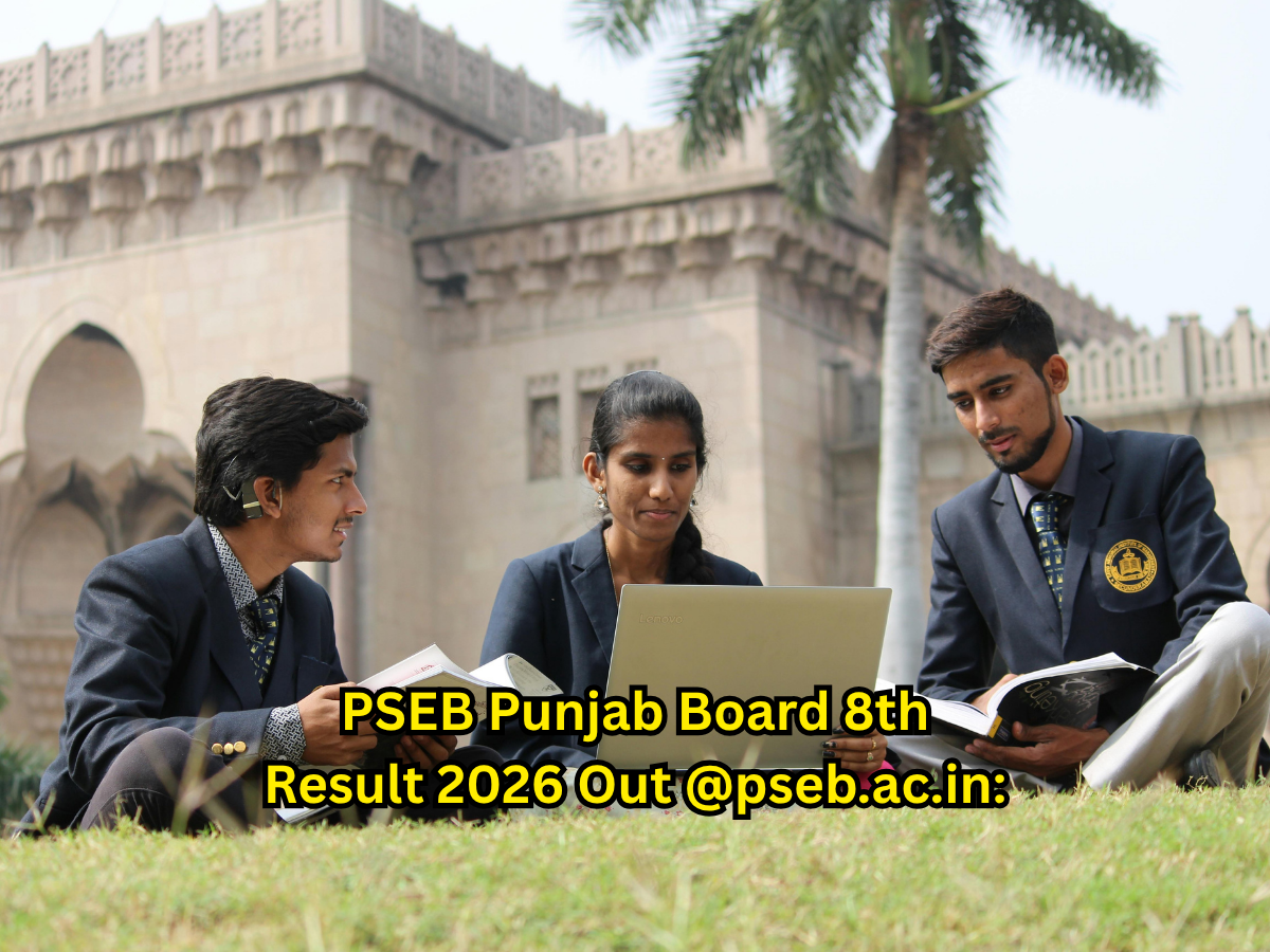 PSEB Punjab Board 8th Result 2026 Out @pseb.ac.in: Check Date, Where ...