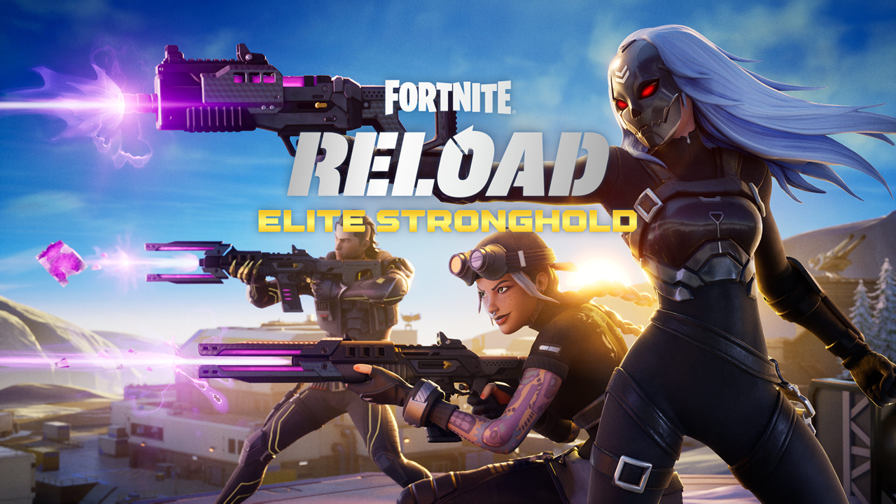 Fortnite Reload Elite Stronghold update release date, new map, weapons ...