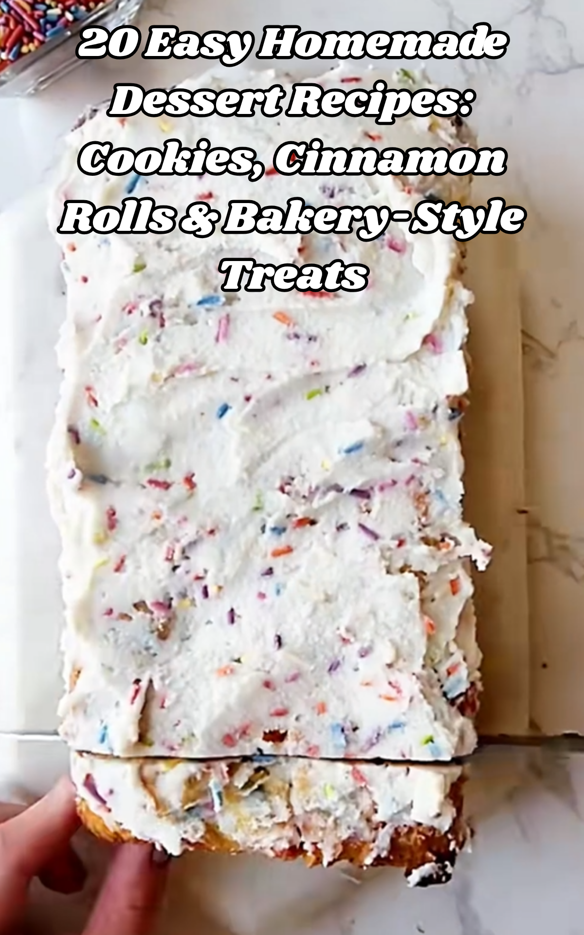 20 easy homemade dessert recipes: cookies, cinnamon rolls & bakery ...