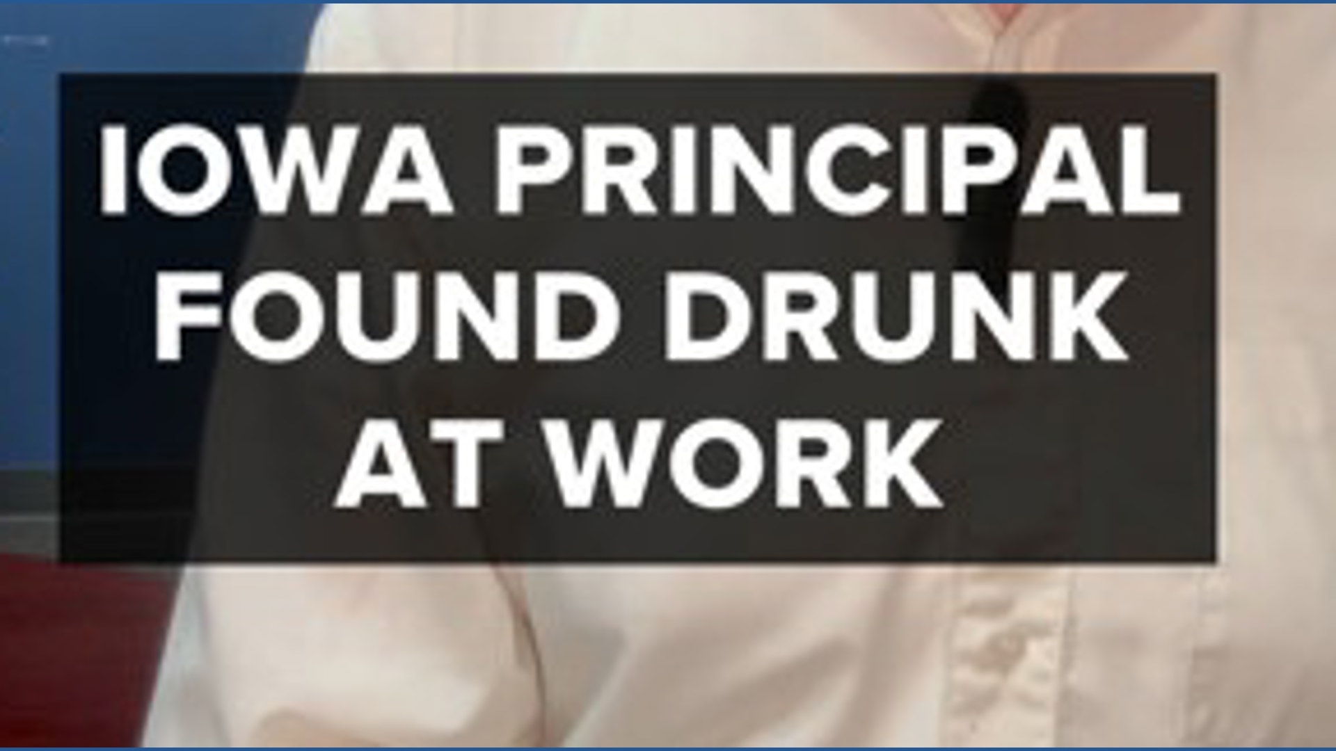 Bondurant-Farrar principal resigns after she was found drunk at school