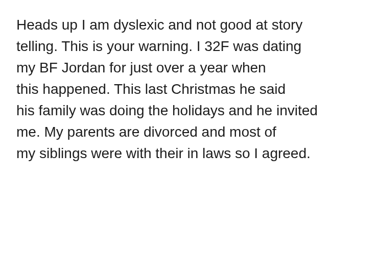 She broke up with her boyfriend over his traditional family expectations
