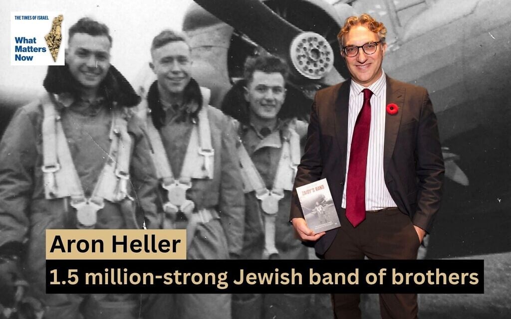 Aron Heller: 1.5 million-strong Jewish band of brothers