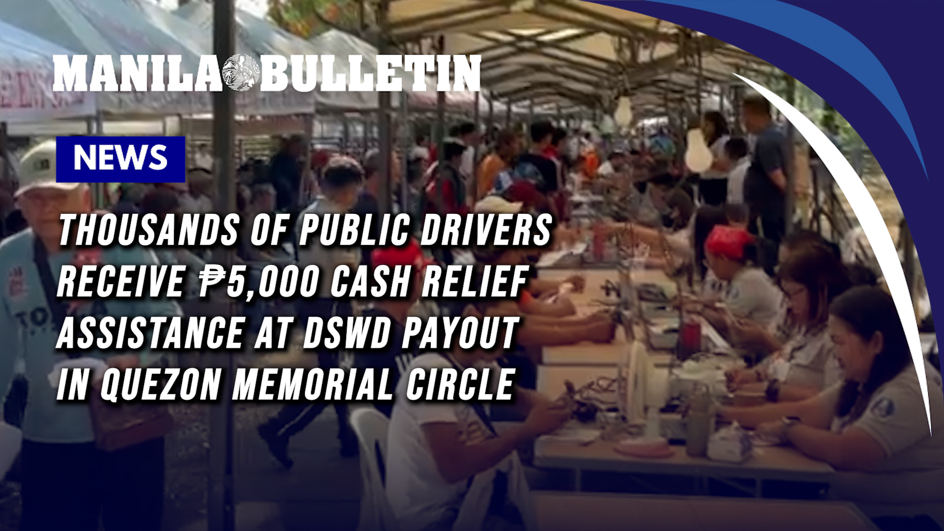 Thousands of public drivers receive ₱5,000 cash relief assistance at ...
