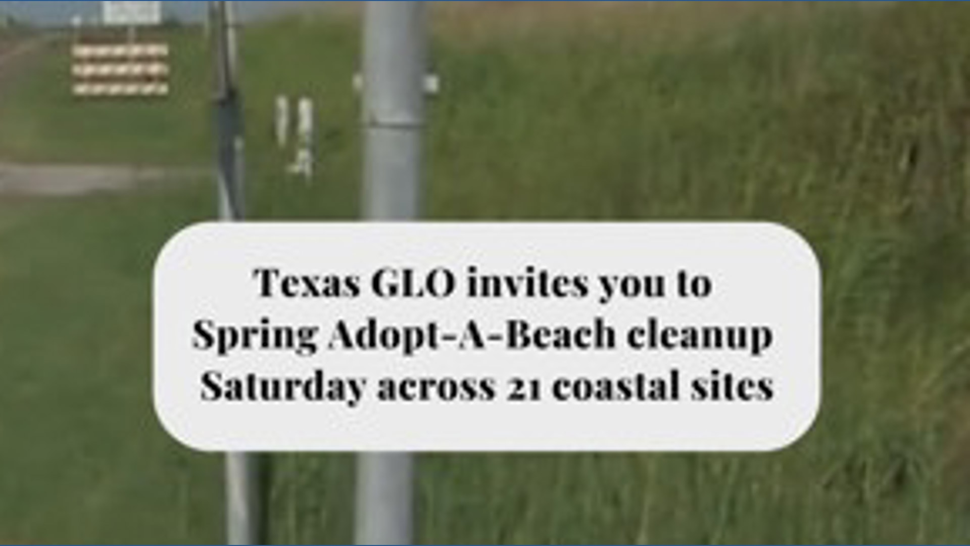Texas GLO invites you to spring Adopt-A-Beach cleanup Saturday across ...