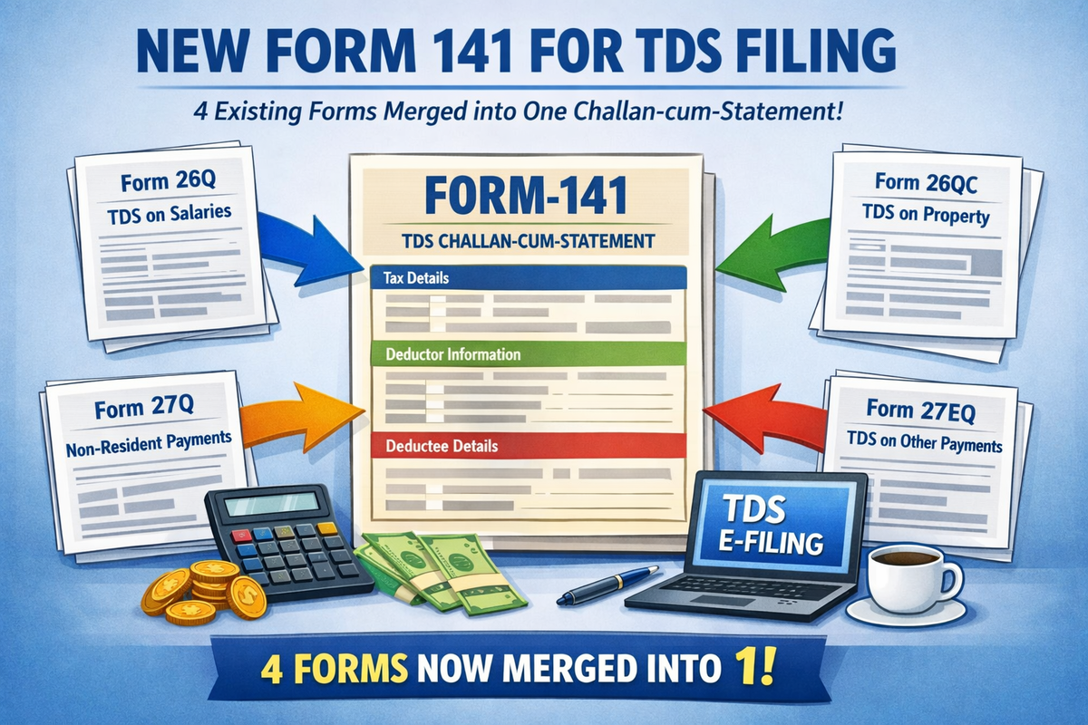 New form 141 introduced for TDS filing: 4 existing forms merged into ...