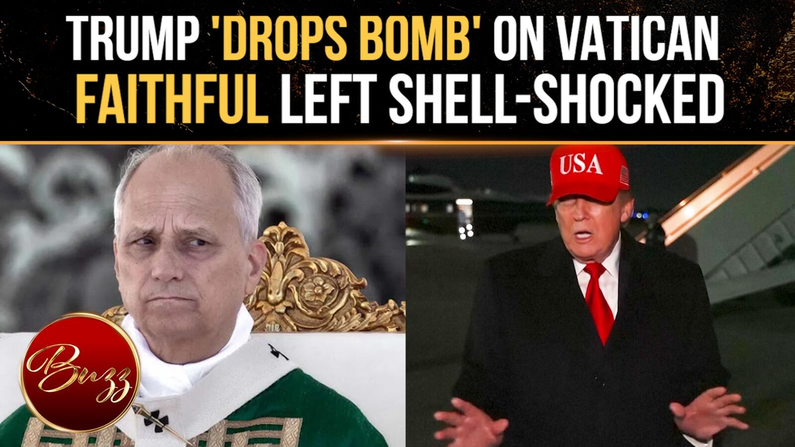 Trump unloads on the Pope; brutal takedown sparks global fury