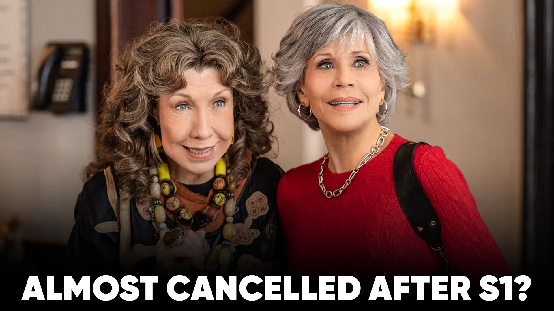 Grace & Frankie, Netflix's longest-running show was almost killed after ...
