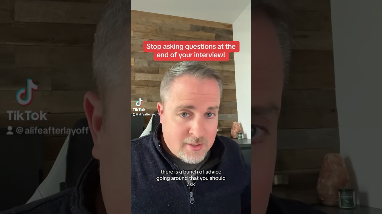 Stop asking questions at the end of your job interview