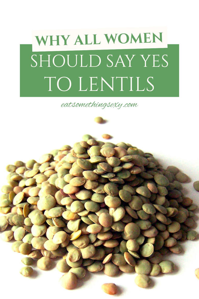 Lentils benefits for women: How this legume supports hormones, heart ...