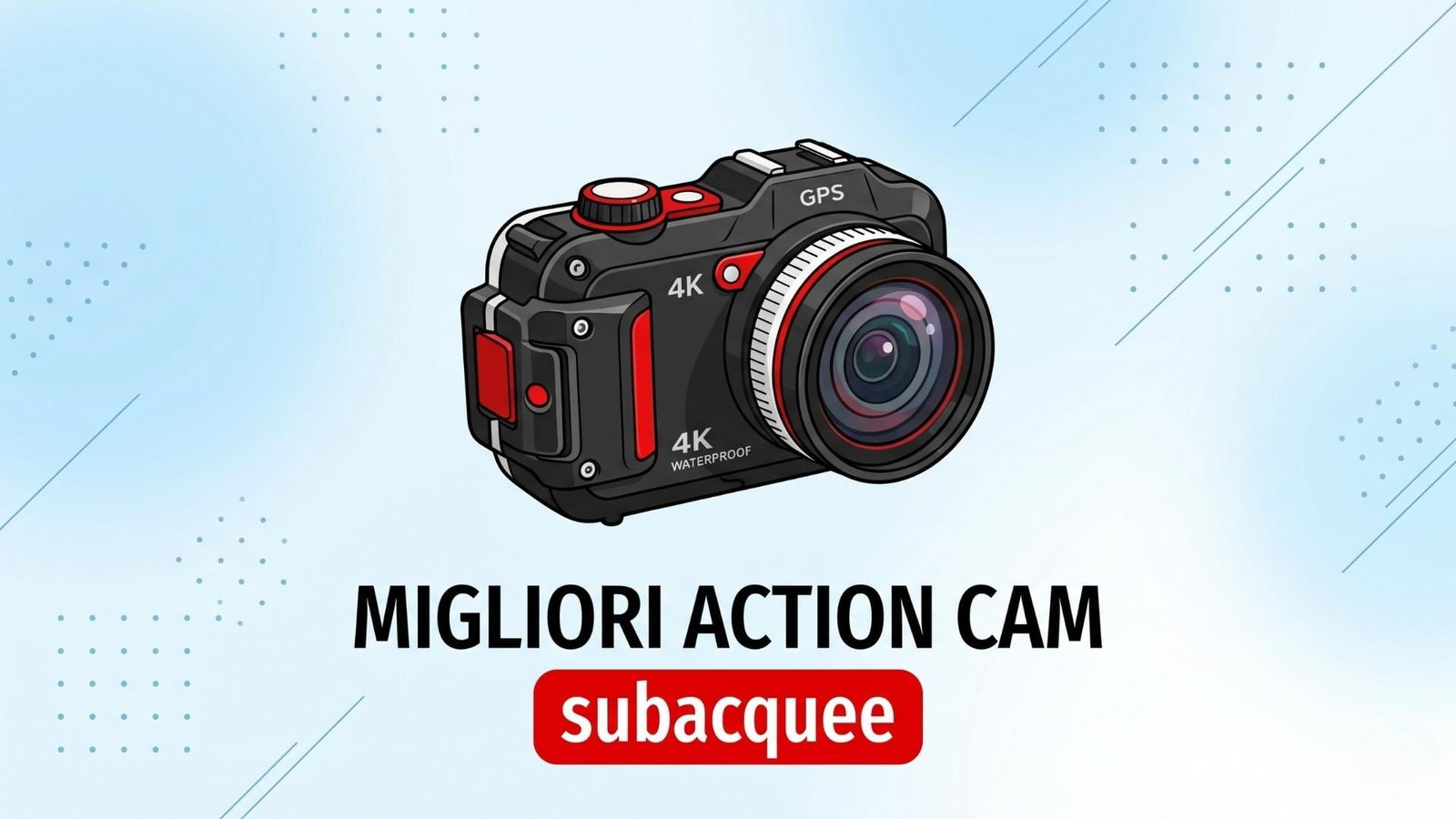 Migliori action cam subacquee (maggio 2026)