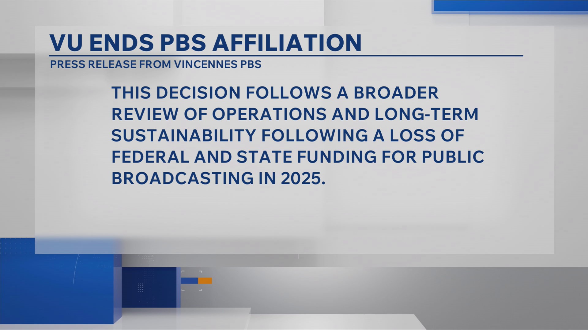 Vincennes University ends PBS affiliation