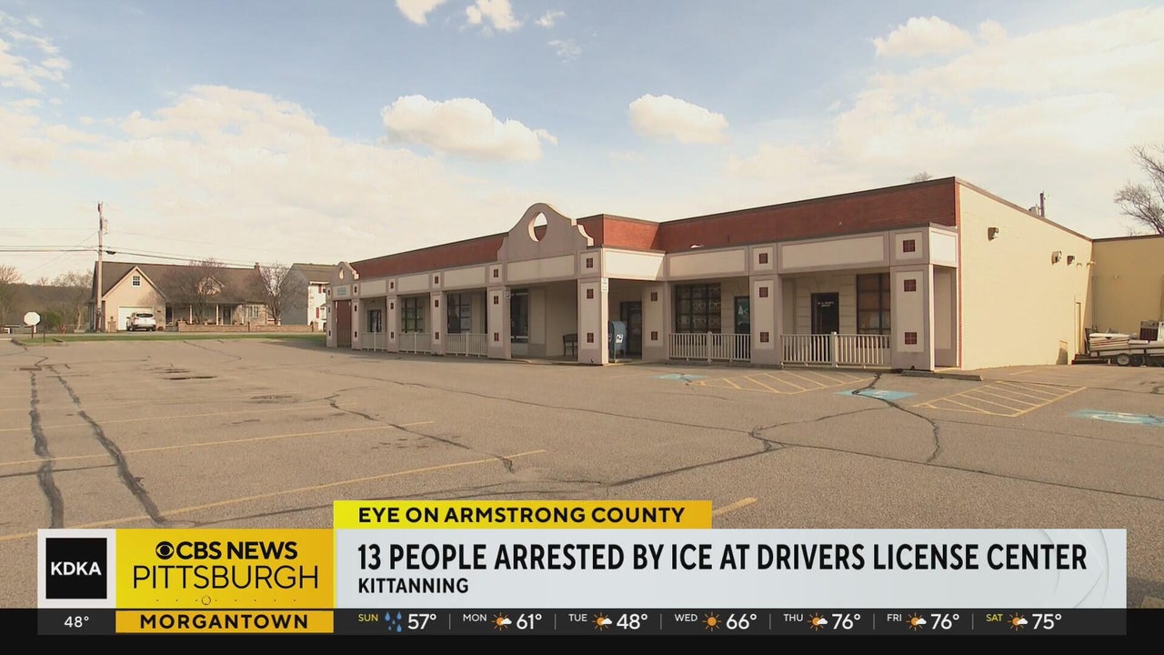 ICE agents make 13 arrests at Armstrong County driver's license center