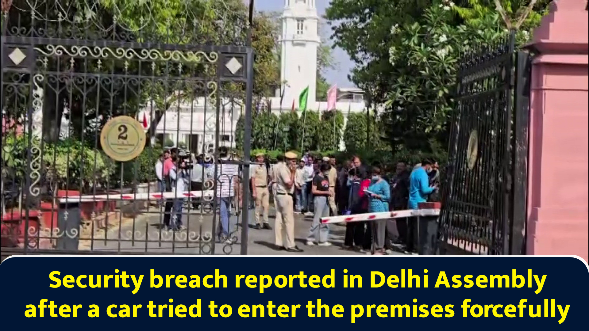 Security breach at Delhi Assembly premises after a car tried to enter ...