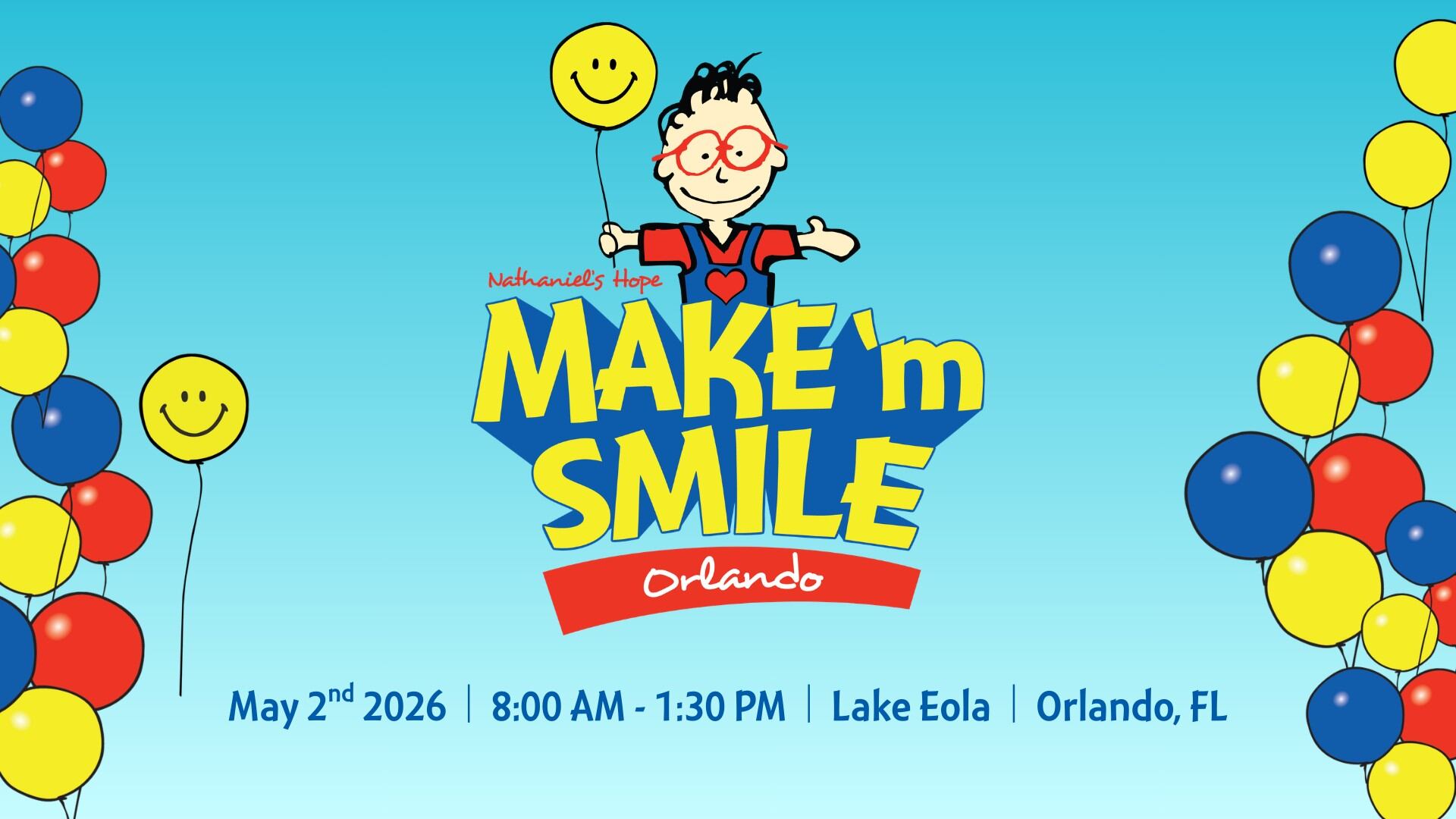 Nathaniel’s Hope: Make 'm Smile 2026
