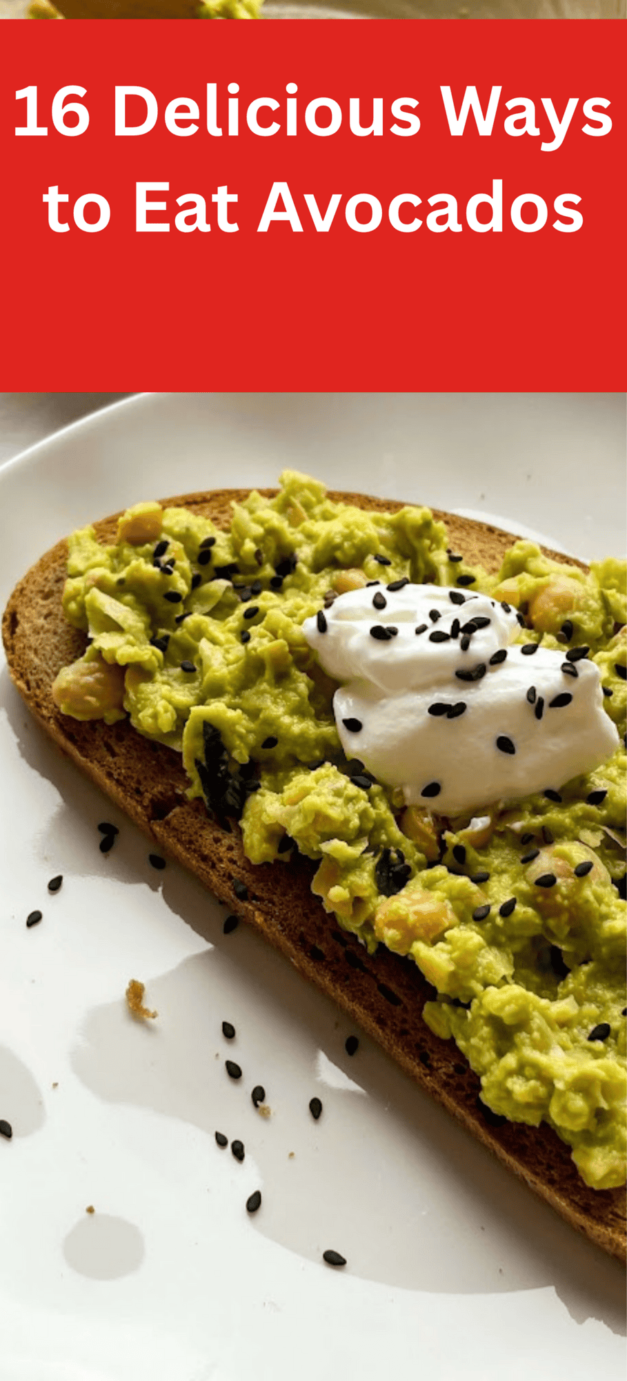 My favorite avocado recipes