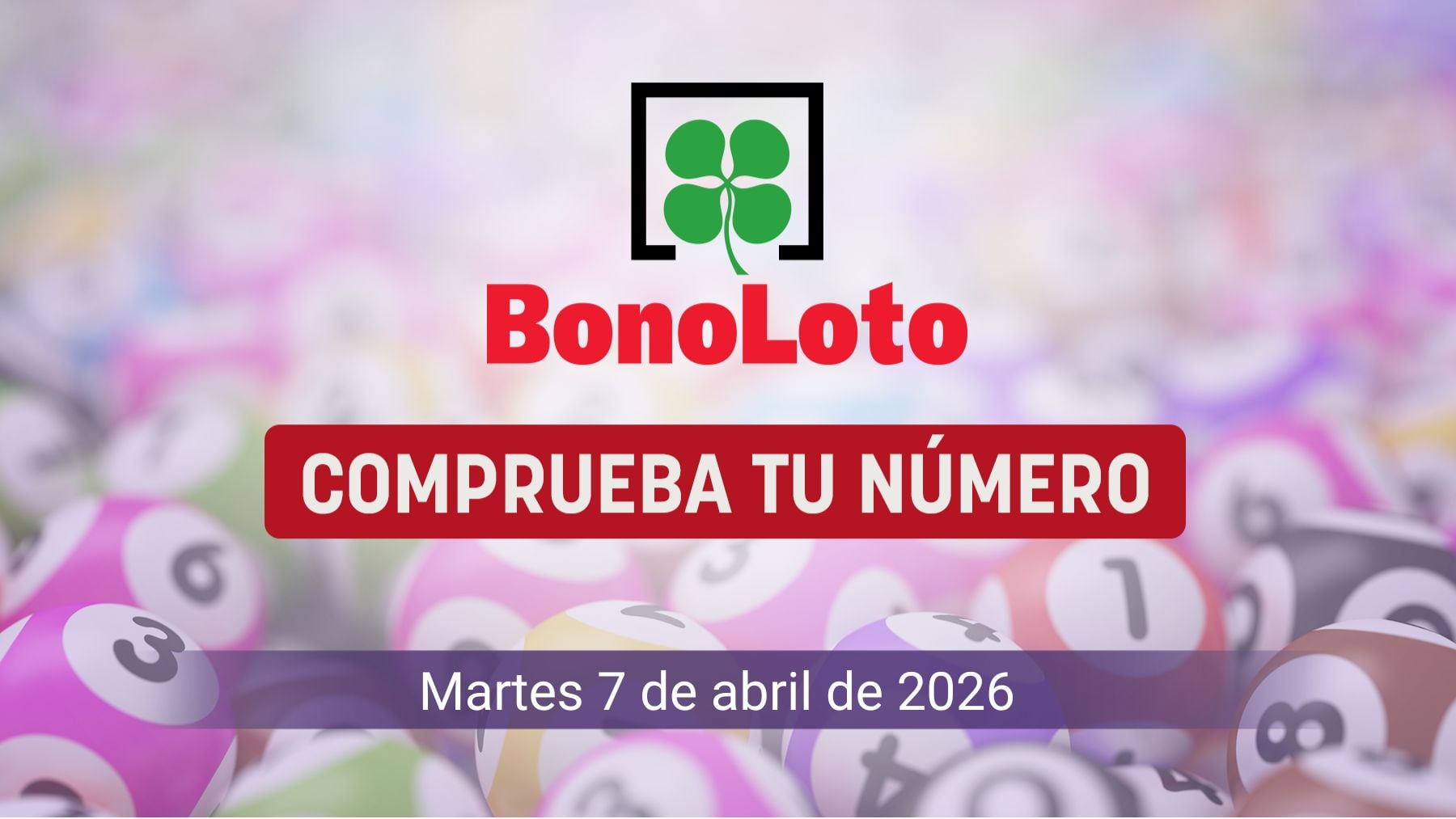 Bonoloto: comprobar el resultado del sorteo de hoy, martes 7 de abril ...