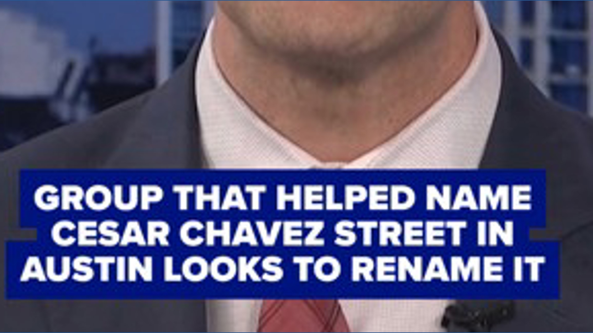 Austin group that helped name Cesar Chavez Street pushes to rename it