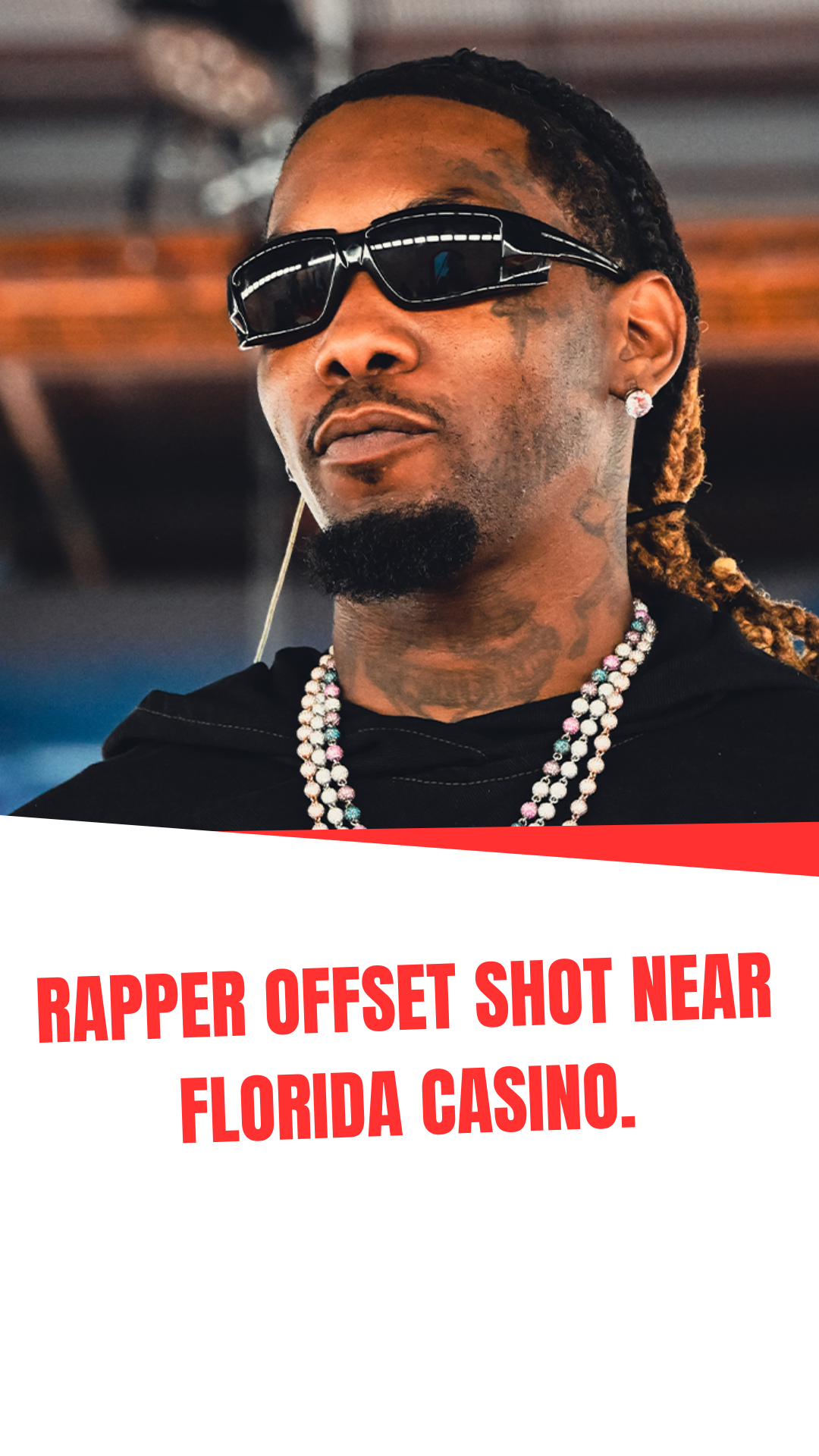 Rapper Offset shot near Florida casino