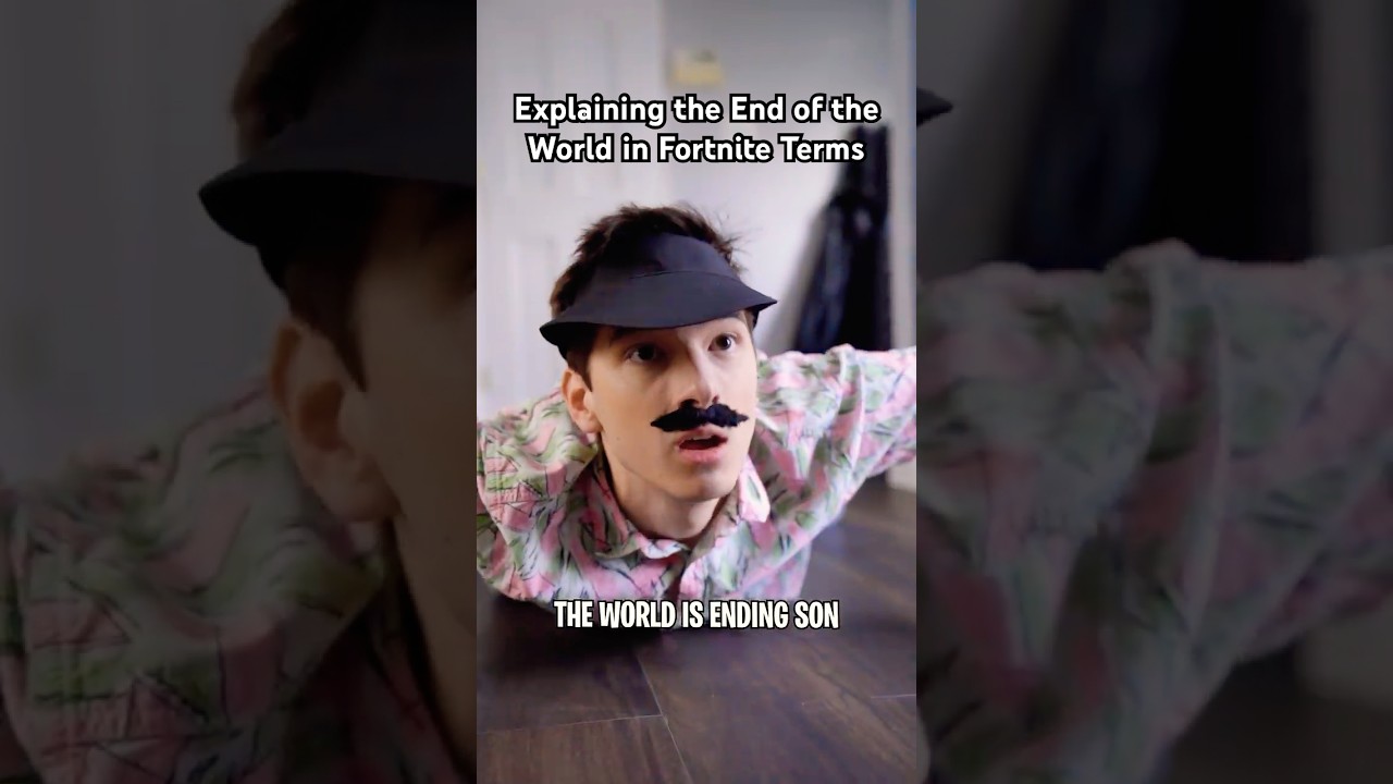 Explaining the end of the world to a Fortnite kid