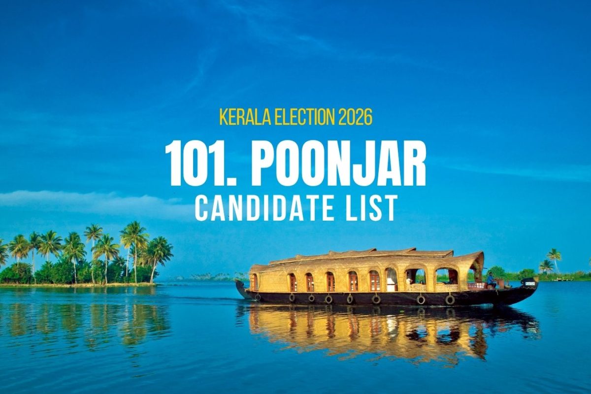Poonjar candidates 2026: Full list of contestants from Poonjar Assembly ...