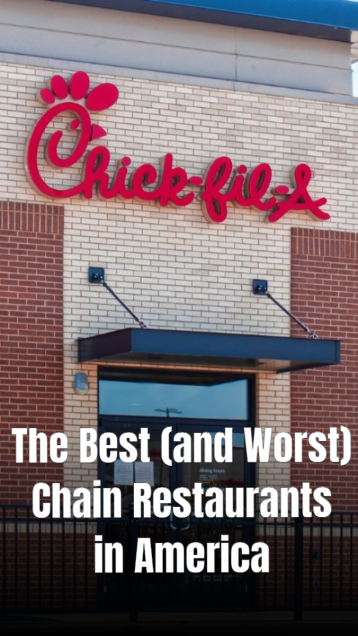 The best (and worst) chain restaurants in America