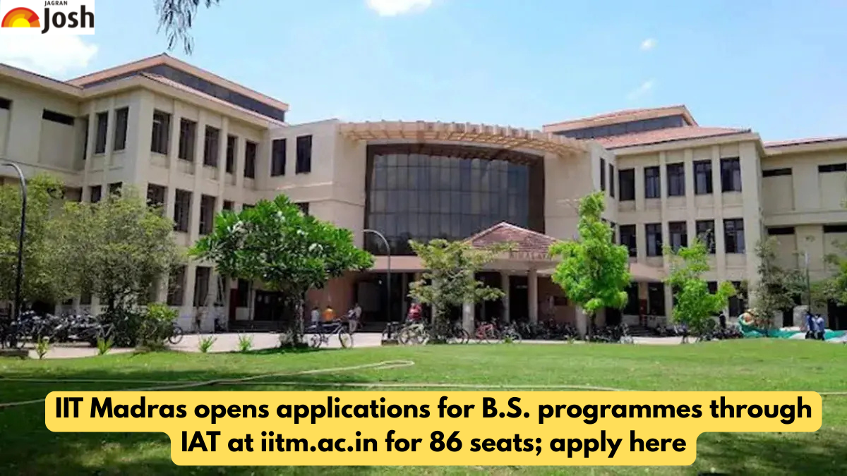 IIT Madras opens applications for BS programmes through IAT at iitm.ac ...
