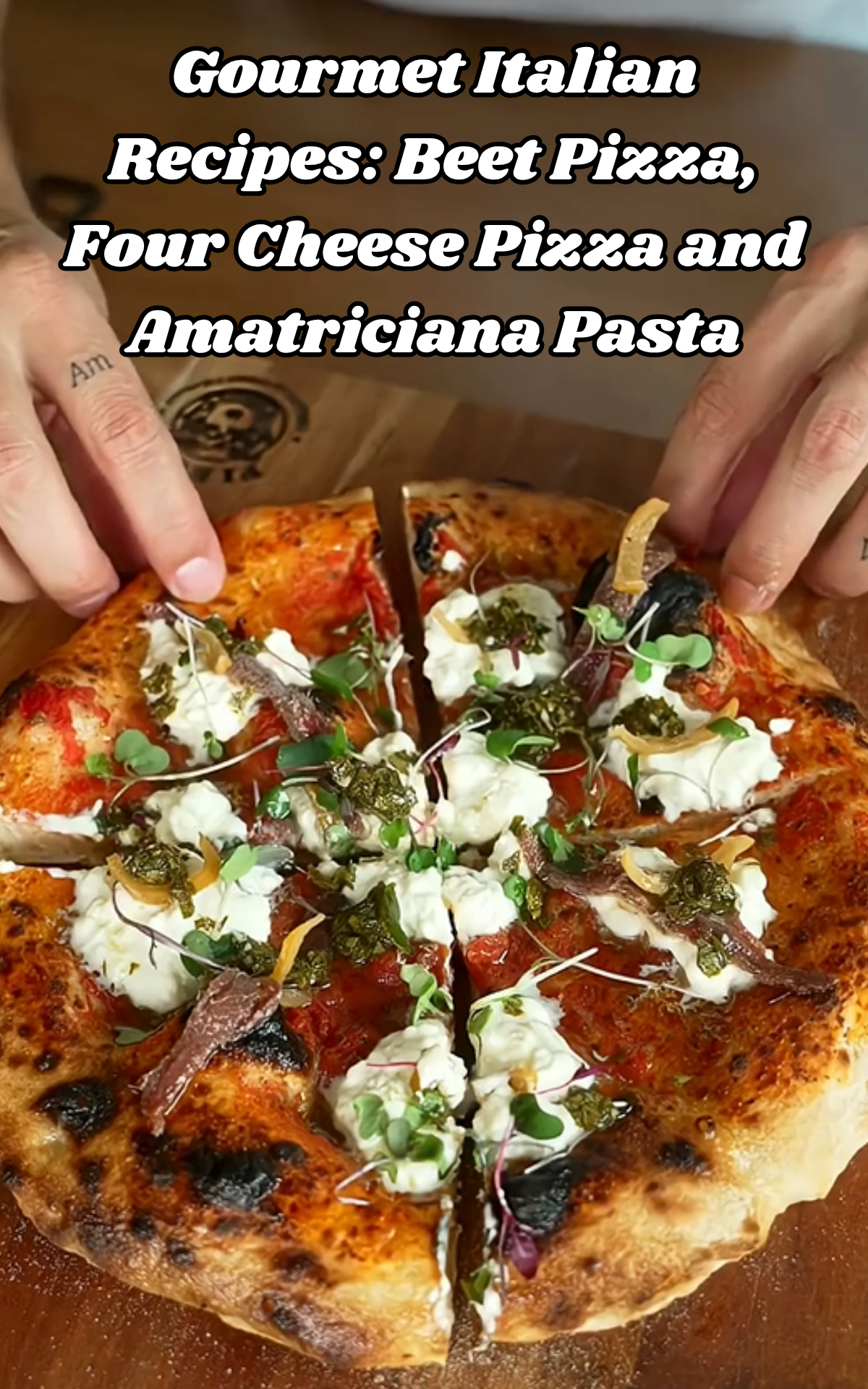 Gourmet Italian recipes: Beet pizza, four cheese pizza and amatriciana ...