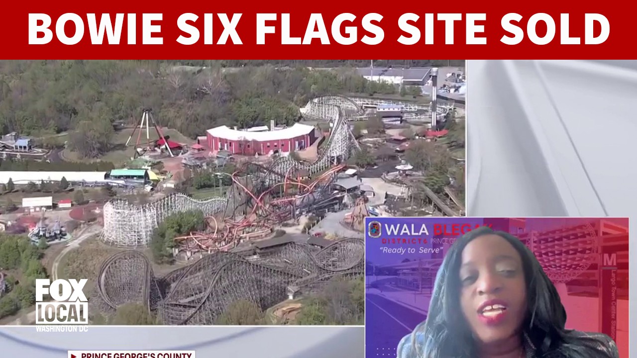 Bowie Six Flags property sold: Prince George's County councilmember reacts