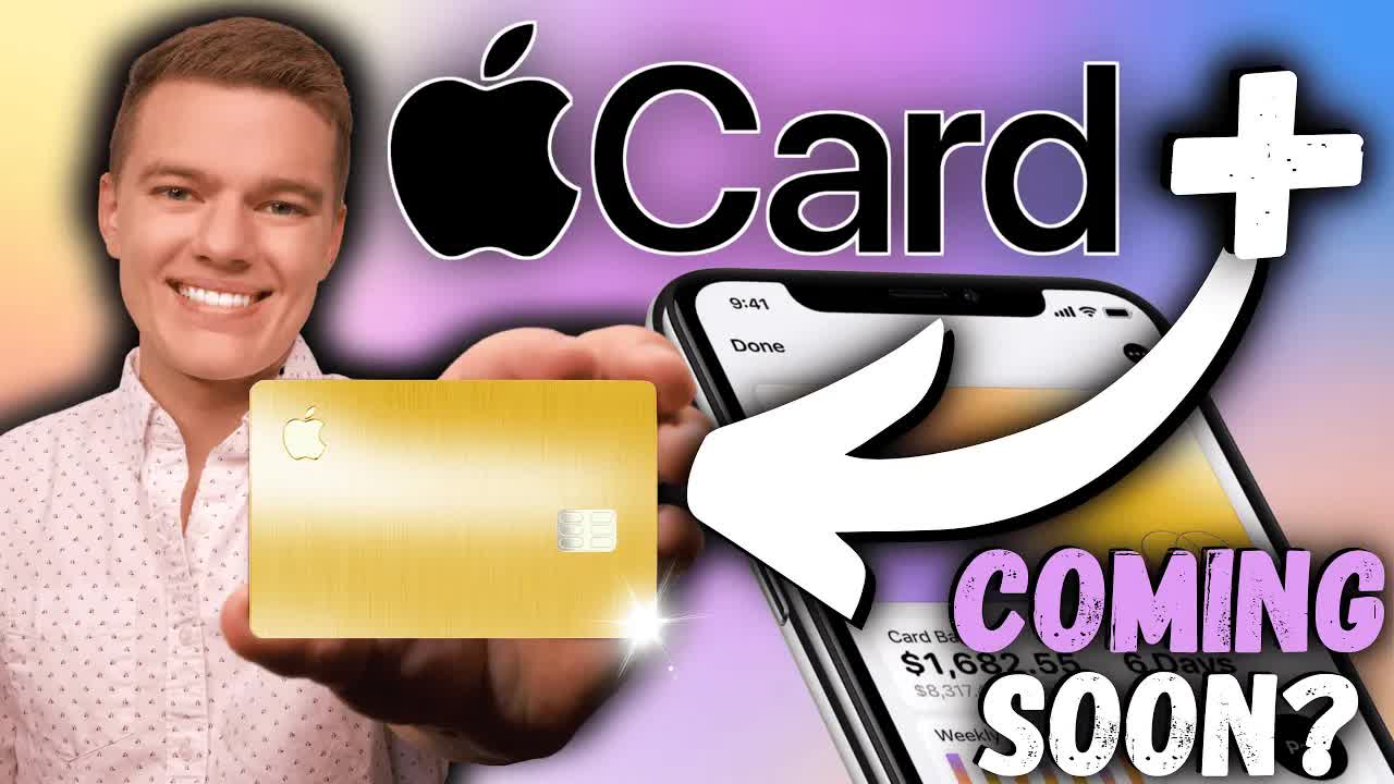 New Apple Card+ coming soon? Everything you need to know