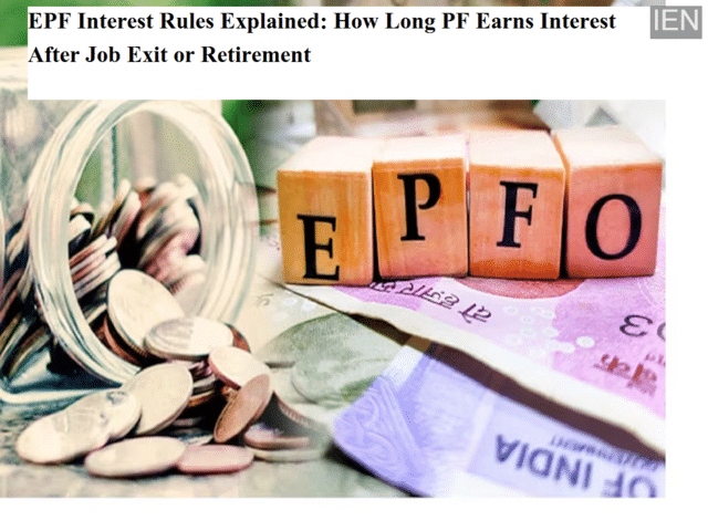 EPF interest rules explained: How long PF earns interest after job exit ...