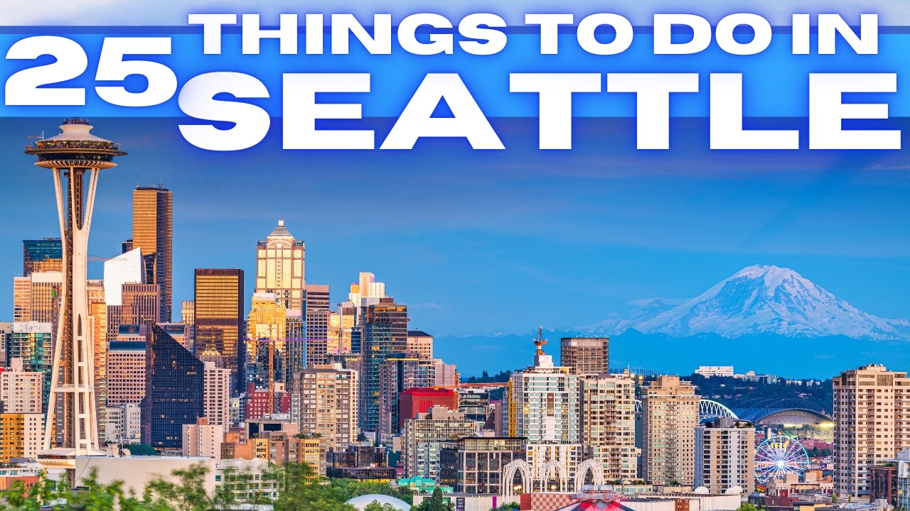 Best things to do in Seattle Washington 2026 4K