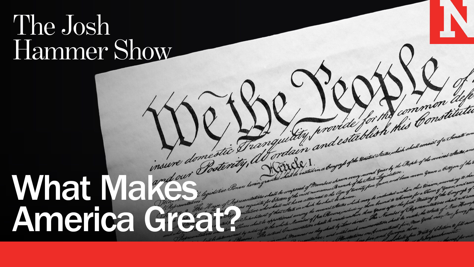 What makes America great? | The Josh Hammer Show