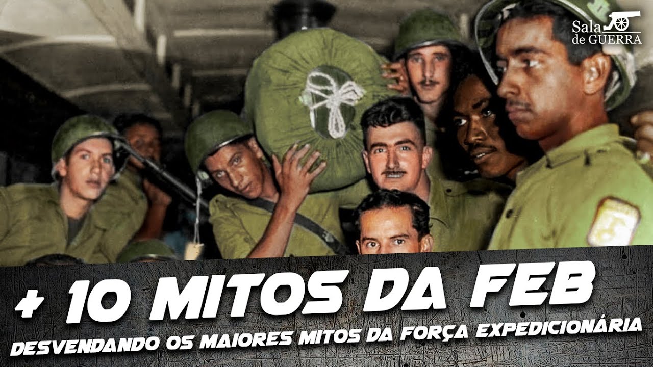 Desvendando mais 10 mitos sobre a FEB - DOC #40