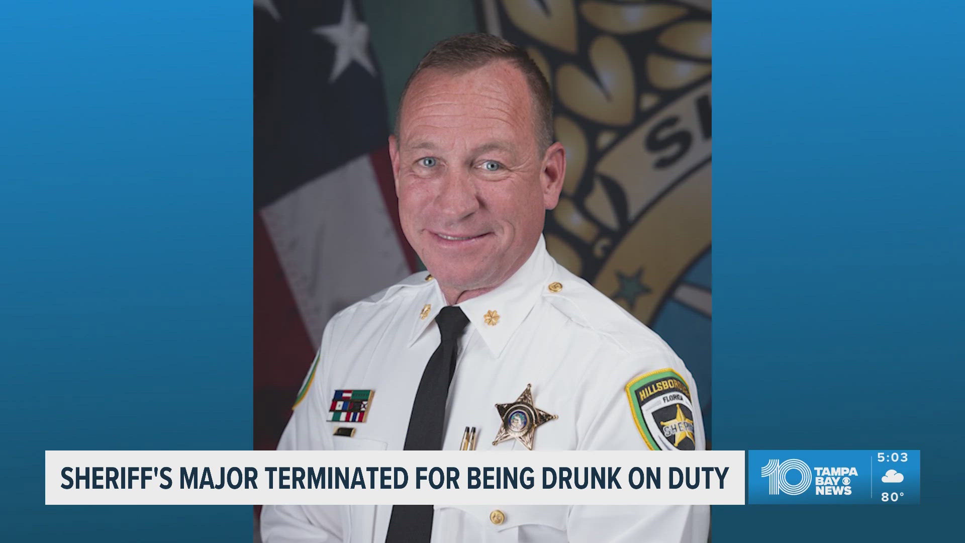 Hillsborough County Sheriff's Office major fired for being under the ...