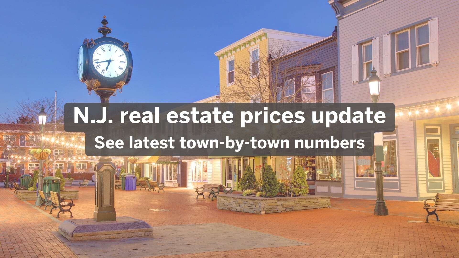Home values are soaring in 504 NJ ZIP codes. Is yours one of them?