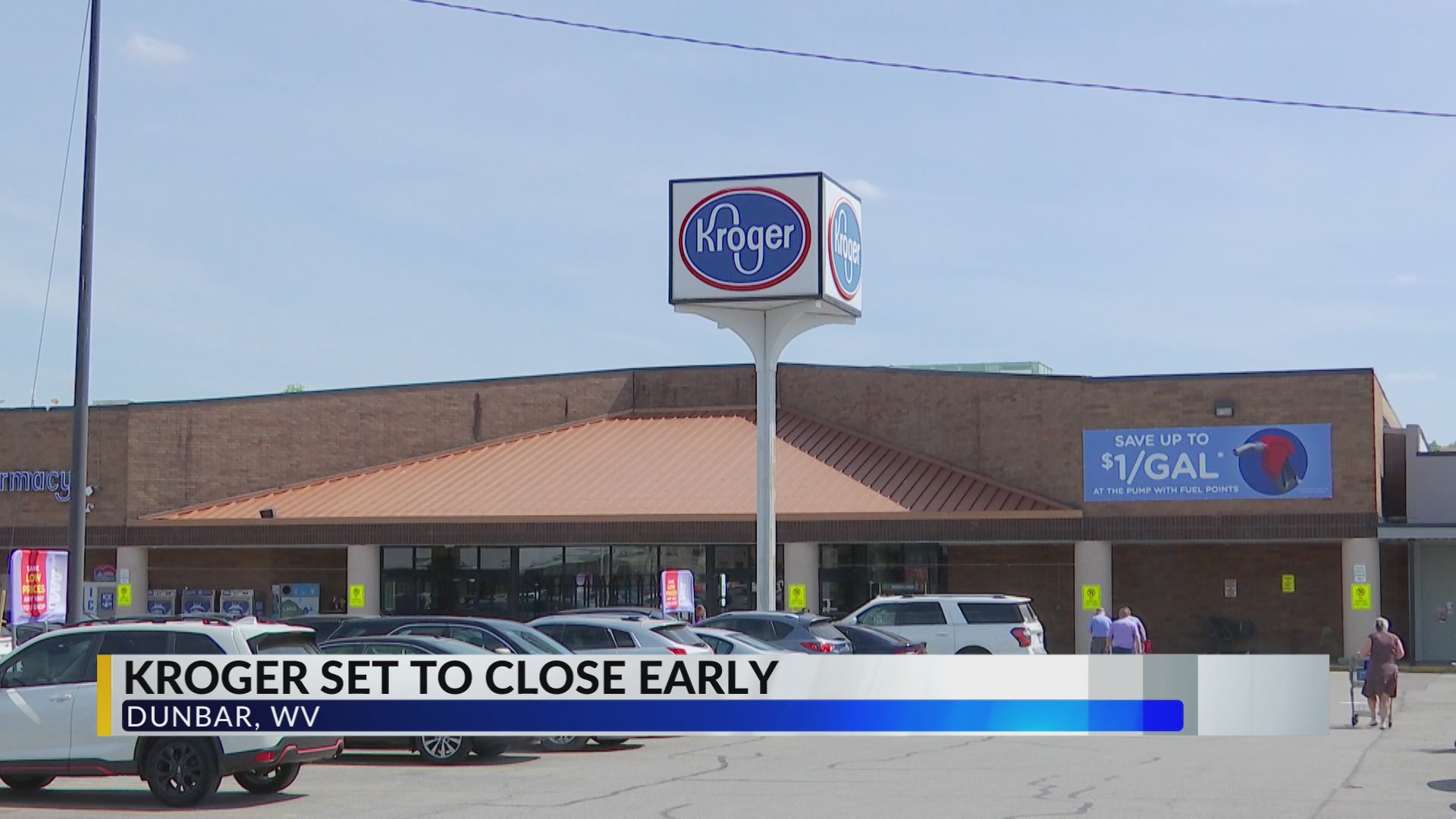 Employees say Dunbar's Kroger now closing May 8th