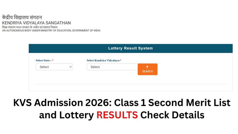 KVS admission 2026: Kendriya Vidyalaya class 1 second merit list and ...
