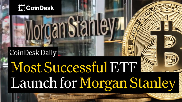 Morgan Stanley's bitcoin ETF hits $100M in week one