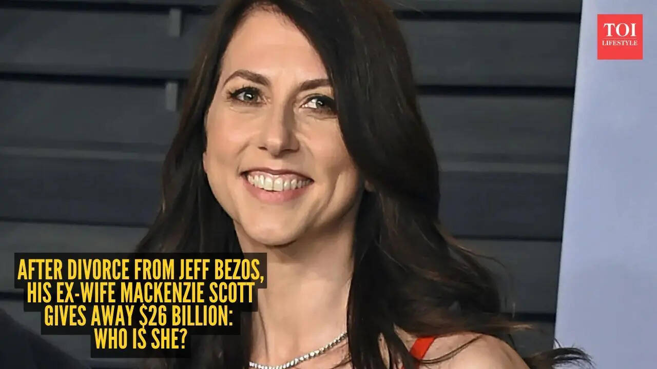 After divorce from Jeff Bezos, his ex-wife MacKenzie Scott gives away ...