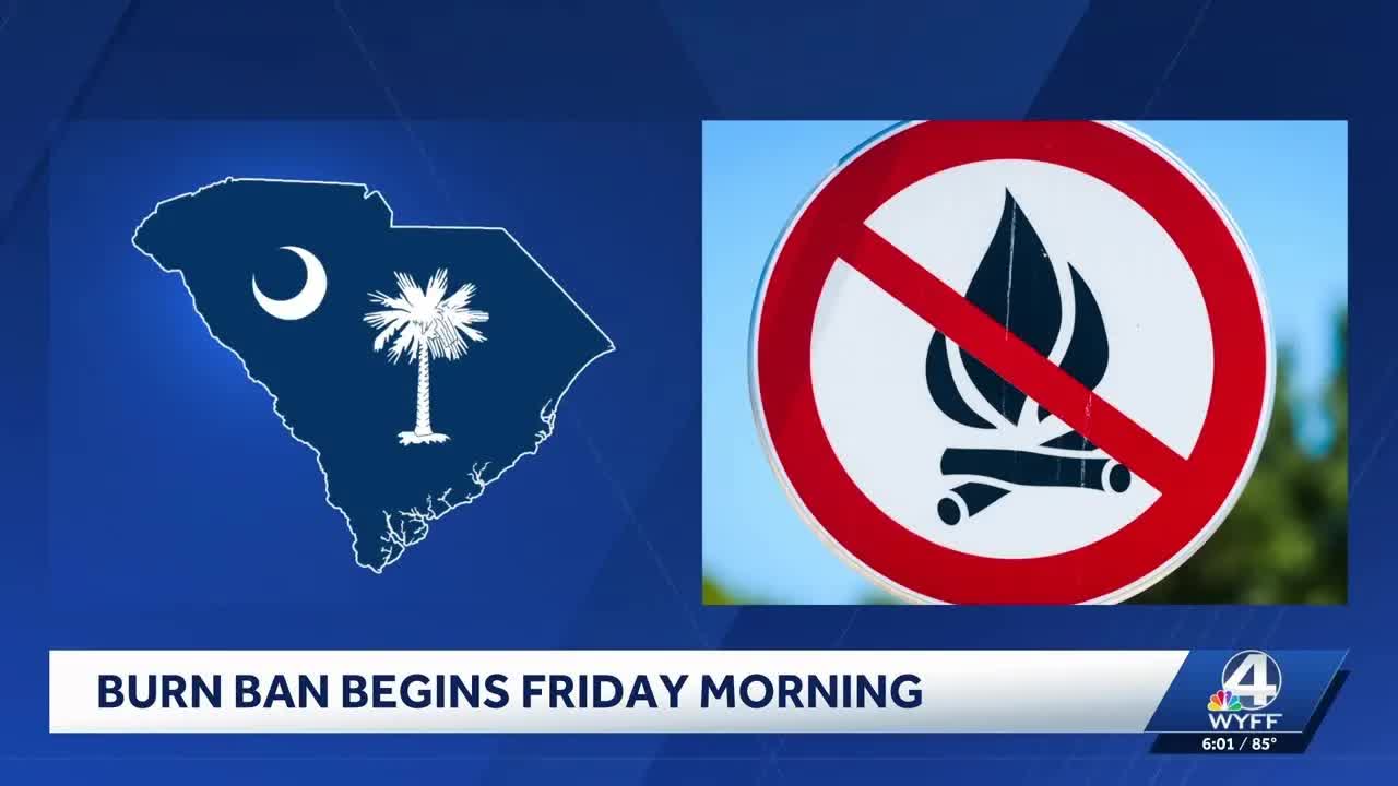 Burn ban in South Carolina starting Friday morning