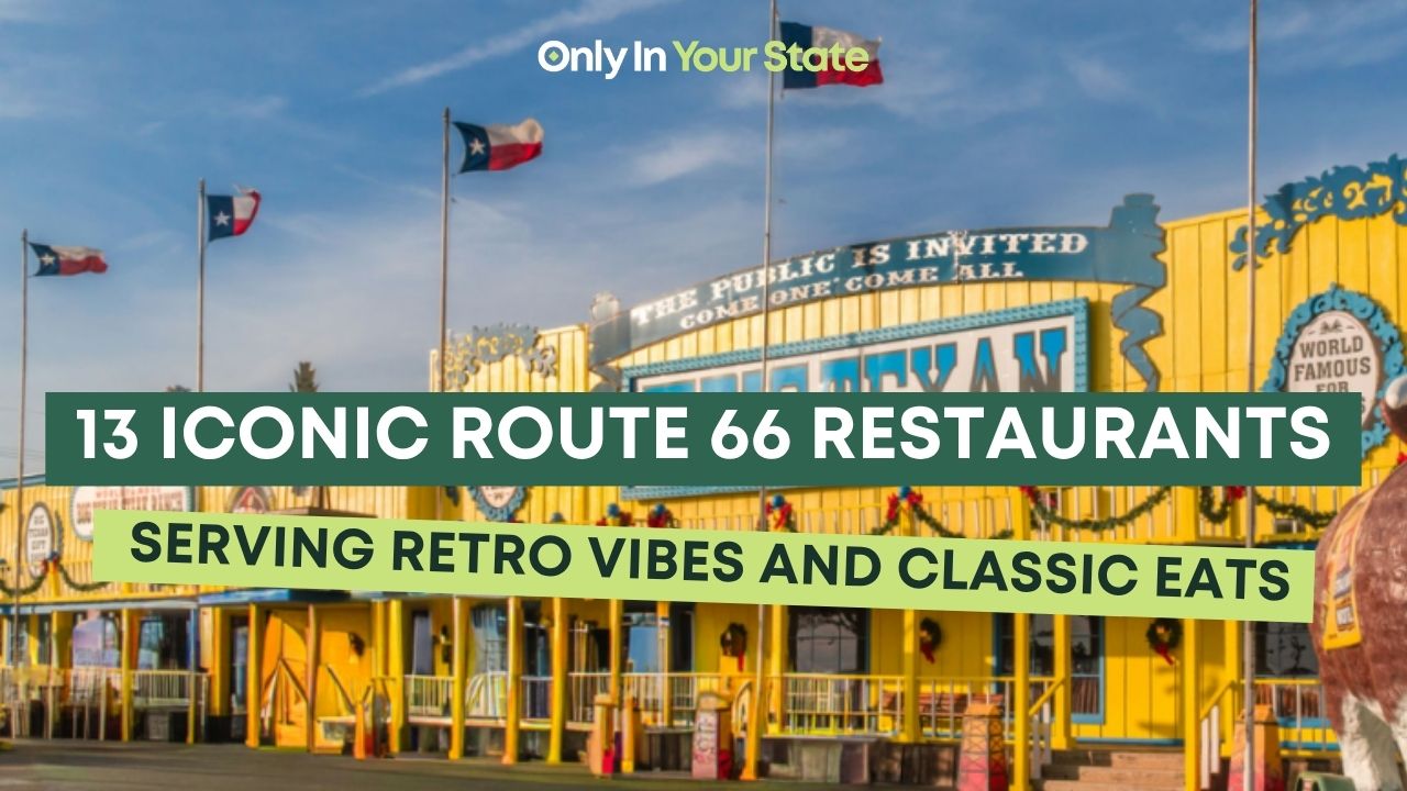 13 iconic Route 66 restaurants serving retro vibes and classic eats
