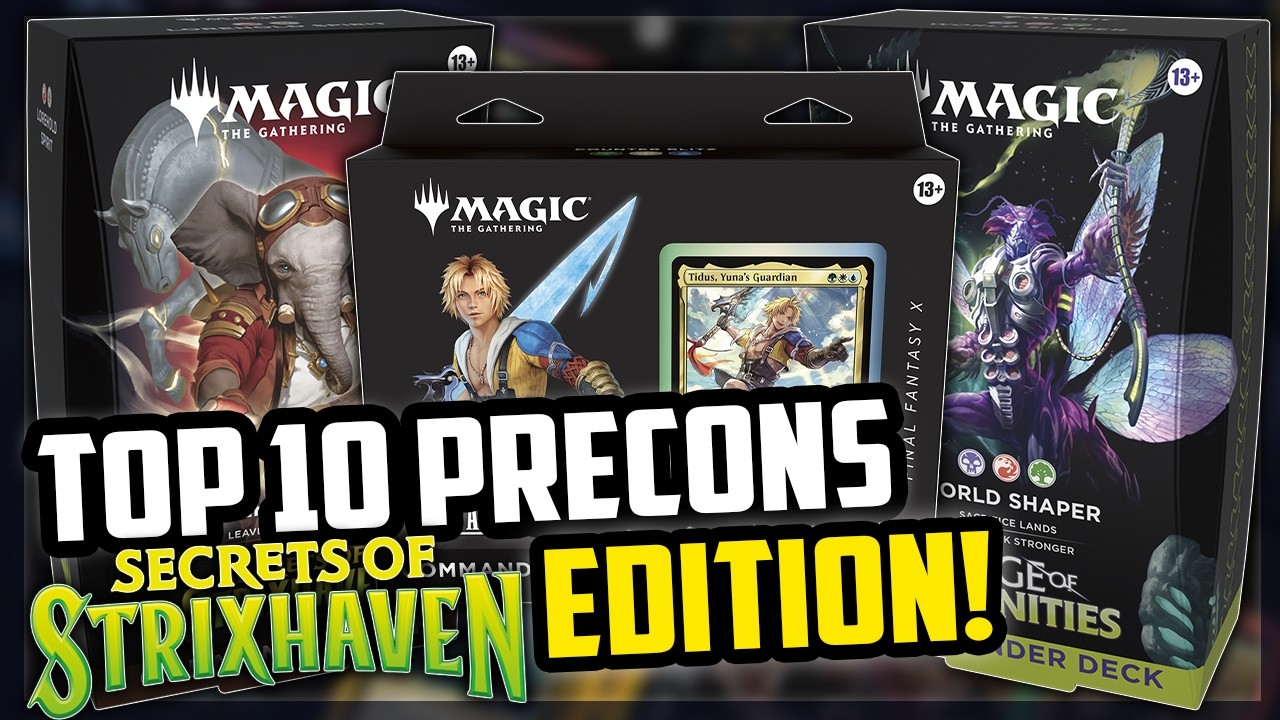 Top 10 best precon decks for Commander! Secrets of Strixhaven update!