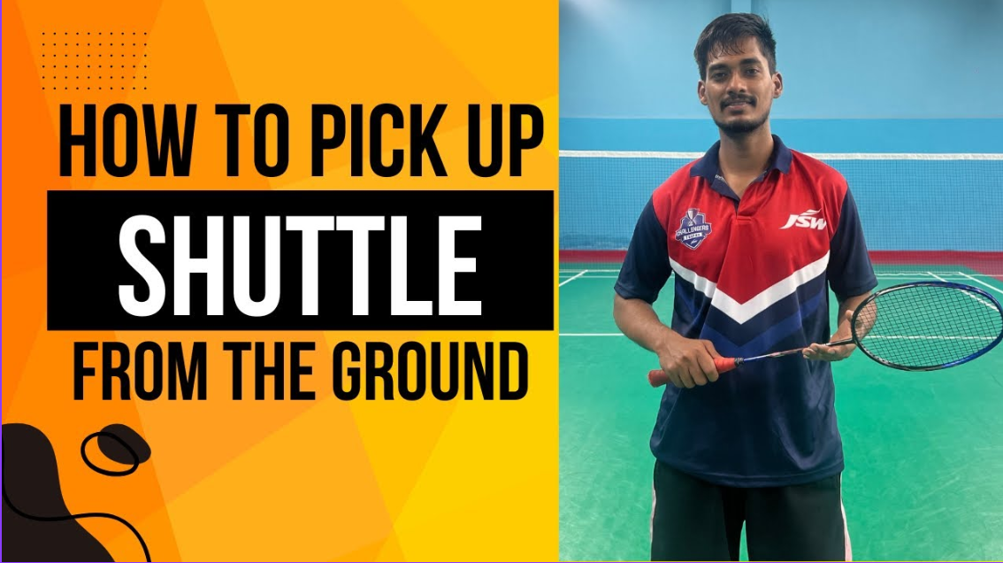 How to pick up a shuttle from the ground in badminton