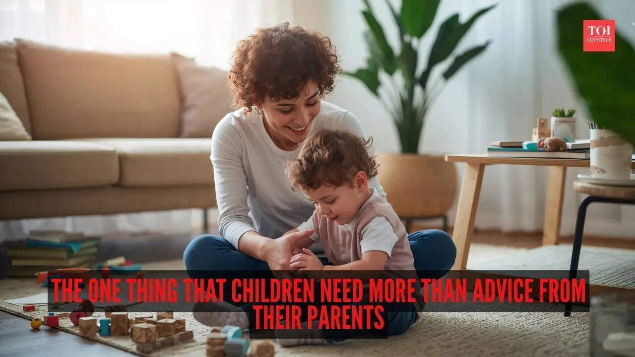 The one thing that children need more than advice from their parents