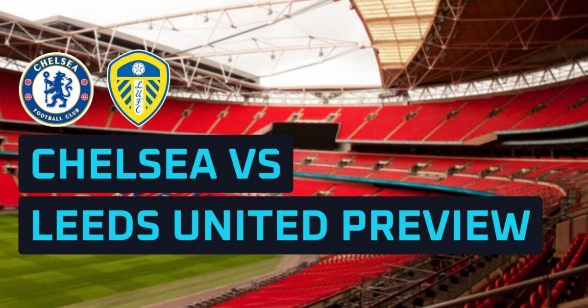 Chelsea v Leeds United: Prediction, team news, line-ups and odds