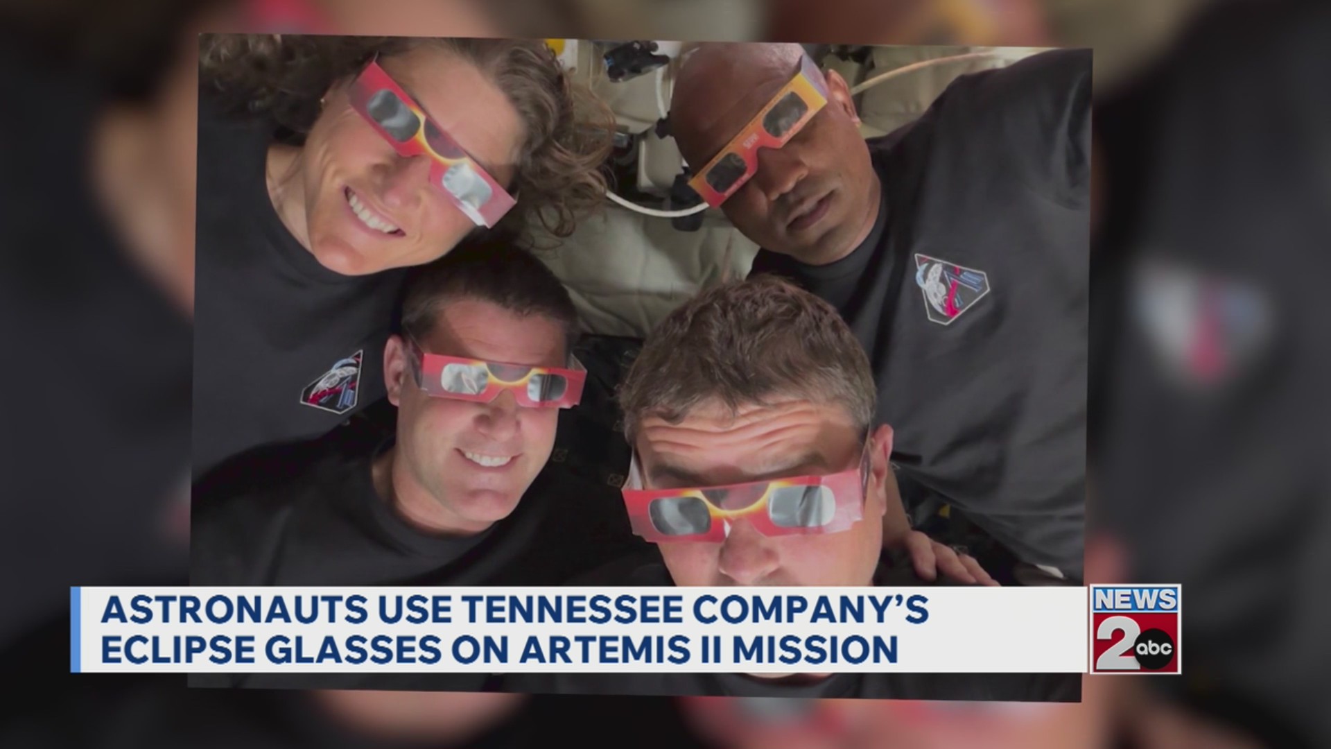 Astronauts use TN company's eclipse glasses on Artemis II mission